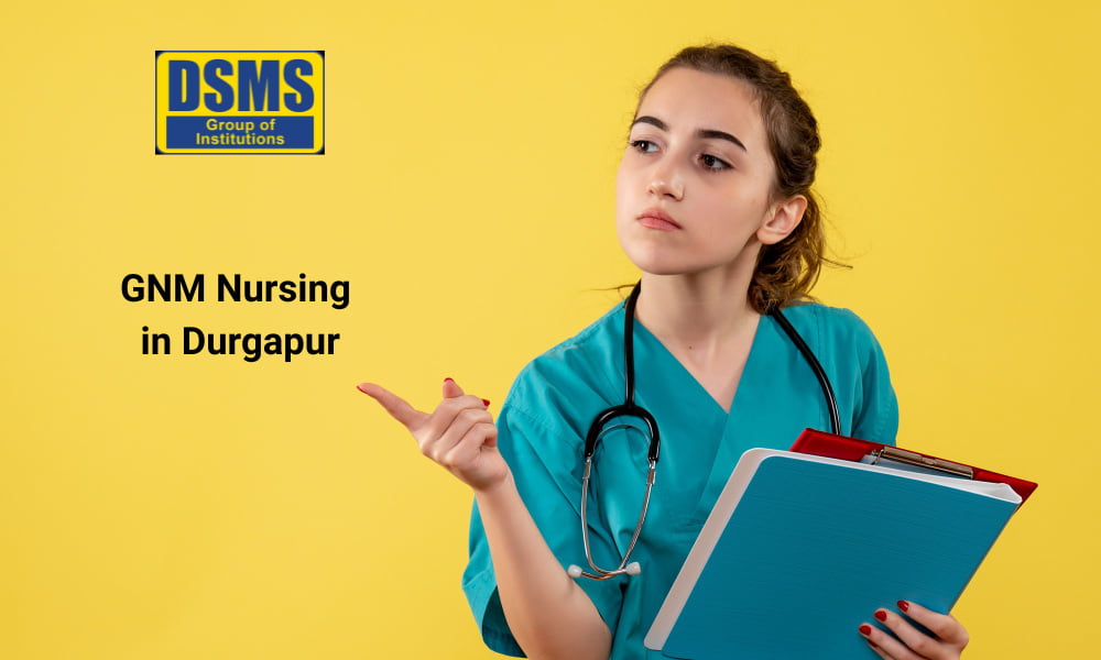 GNM Nursing College in Durgapur – Foundation for a Caring Career